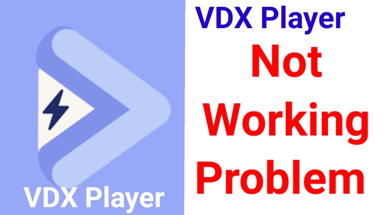 How To Fix VDX Player Not Working Problem Solve - YouTube