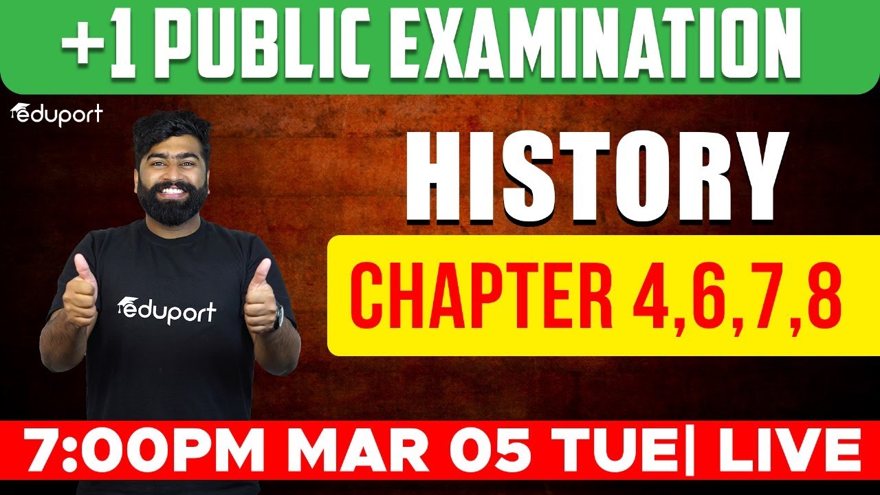 Plus One History | Chapters 4, 6, 7, 8 | Public Exam | Eduport ...