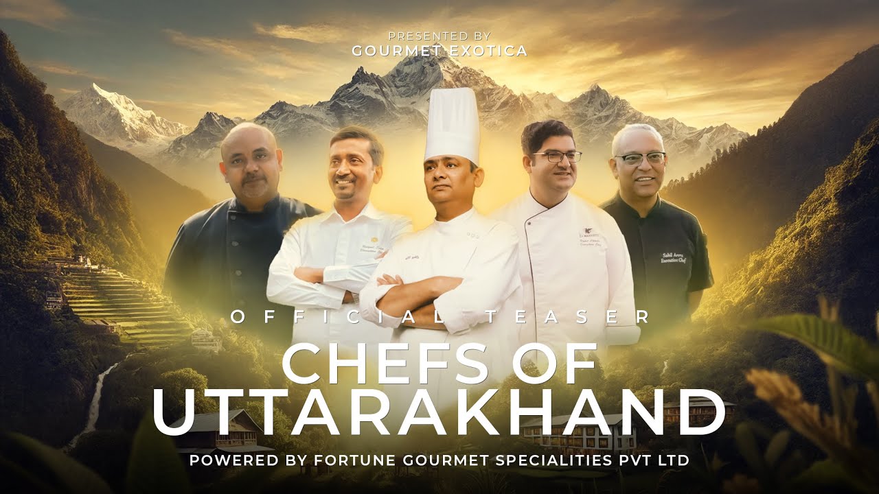 Chefs of Uttarakhand: Official Teaser | A Culinary Journey Through the ...