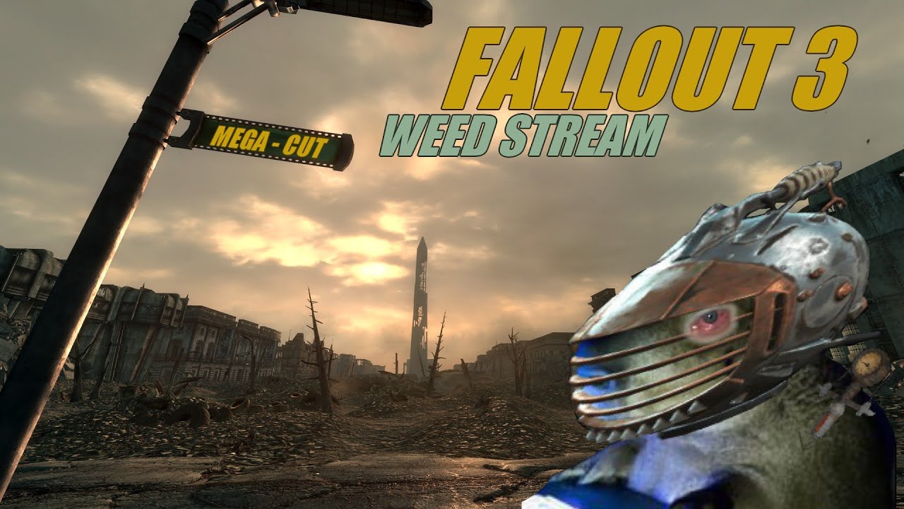 Fallout 3 weed stream MEGA cut (going non-verbal) - YouTube