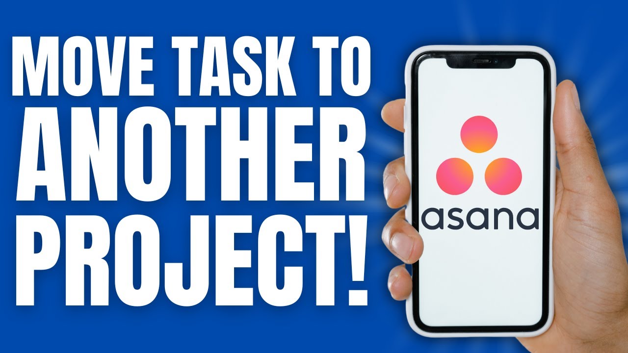 How To Move Task To Another Project In Asana 2024 - YouTube