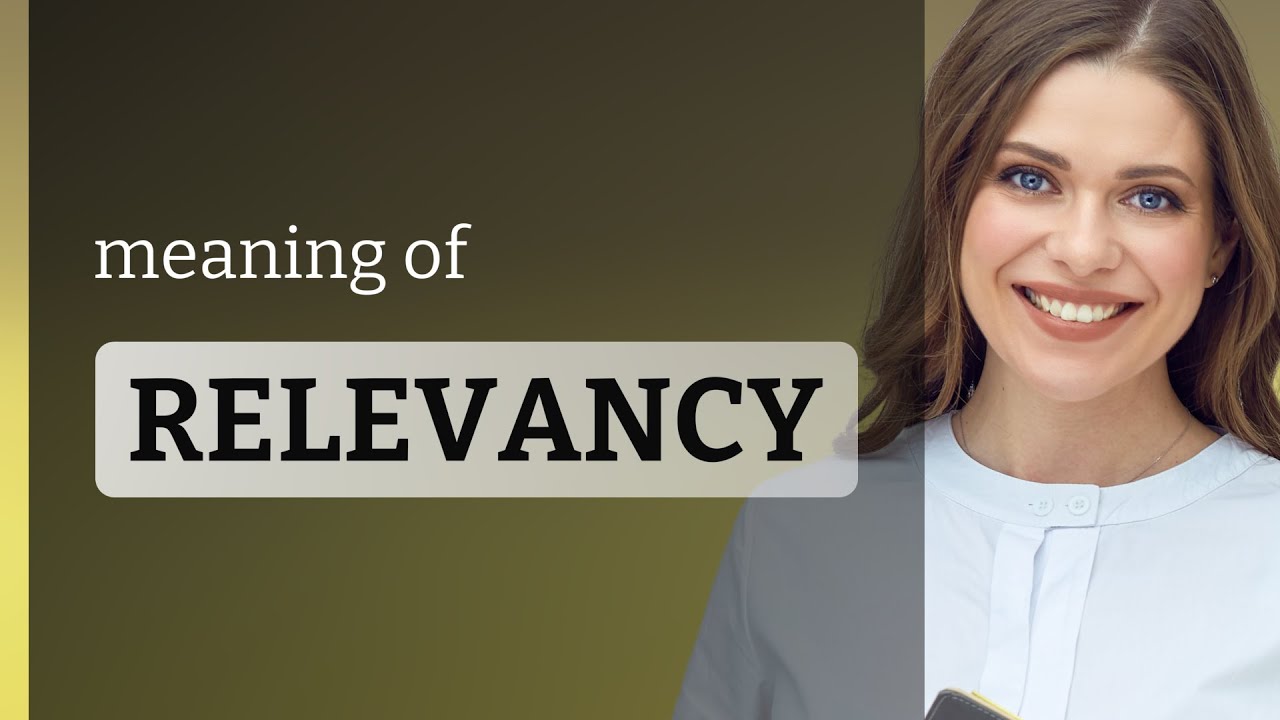 Relevancy | definition of RELEVANCY - YouTube