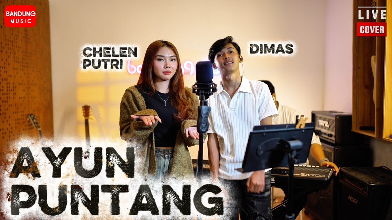 AYUN PUNTANG - CHELEN PUTRI X DIMAS | LIVE COVER BAJIDOR - YouTube