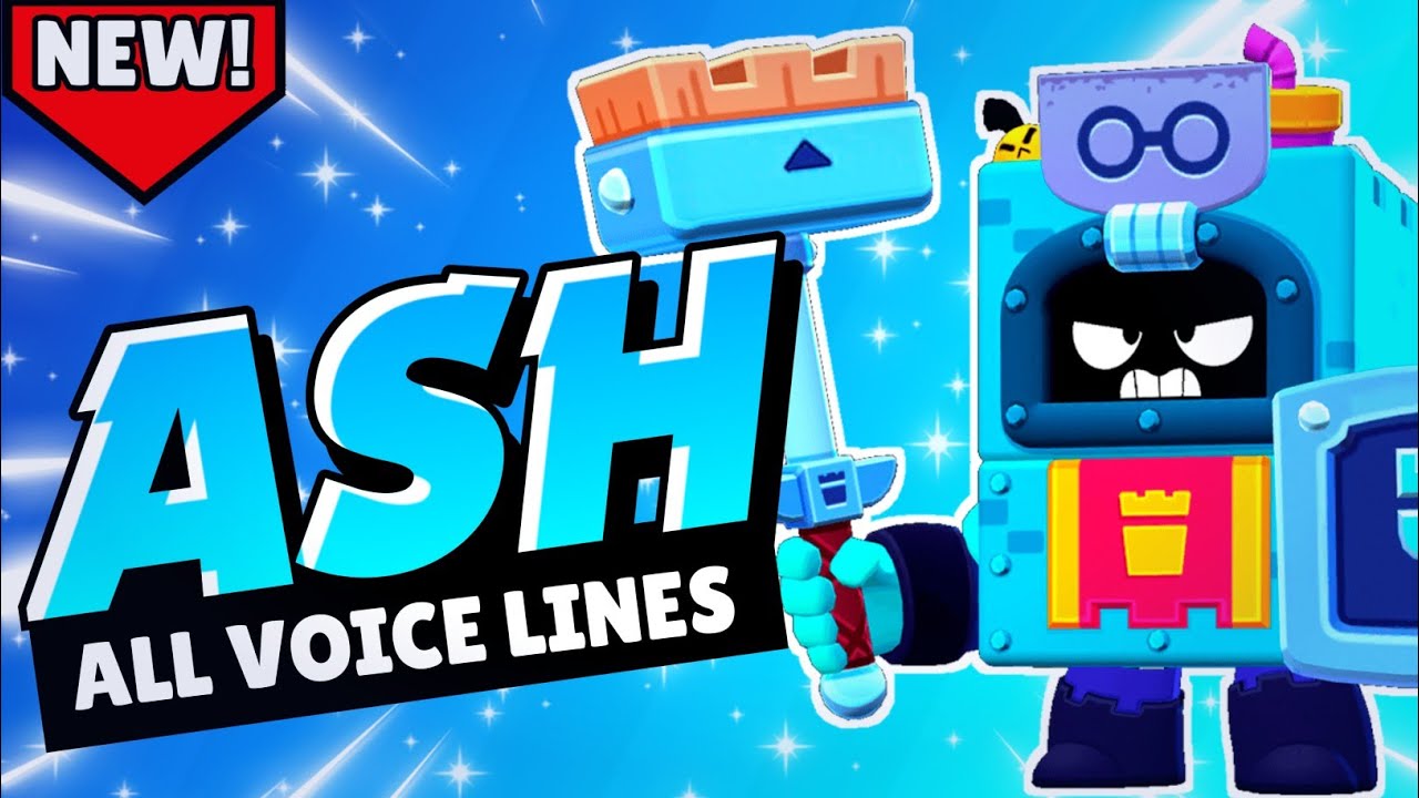 Ash Brawler All Voice Lines ! Brawl Stars Voice Lines ! - YouTube