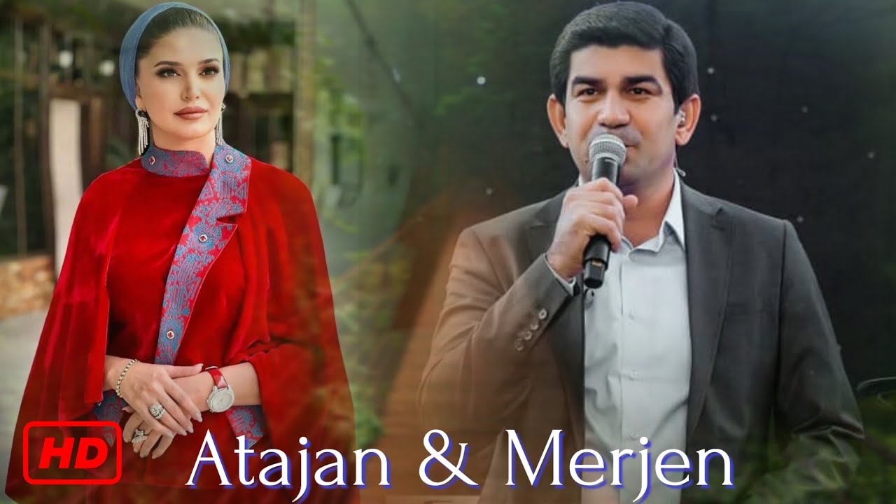 Hajy Yazmammedow & Maral Durdyyewa - Merjenim // 2024 ( Atajan & Merjen ...