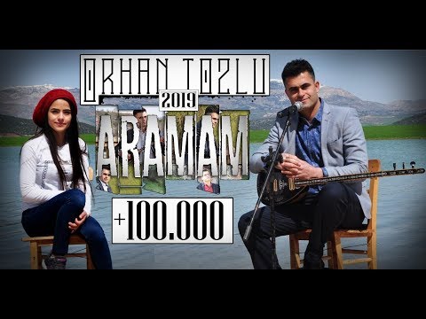 Orhan Tozlu ARAMAM (Officiall Video) 2019 Klip