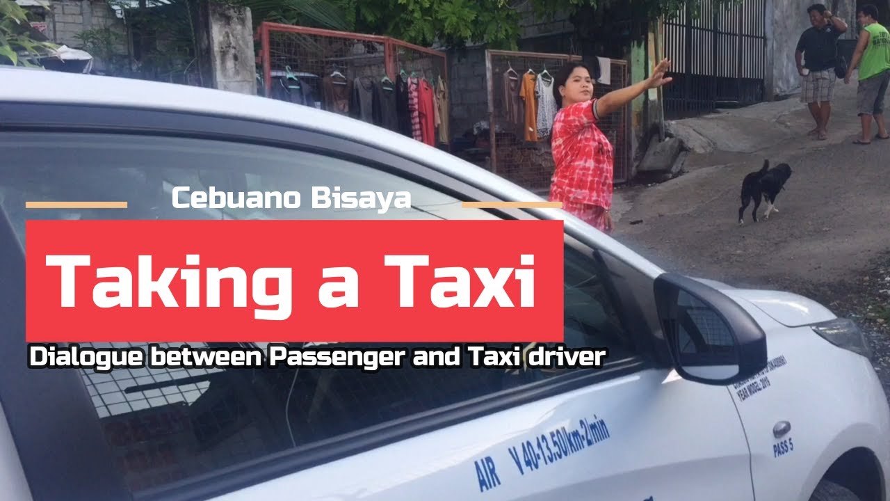 How to Speak Bisaya Language | Taking a Taxi | Dialogue between ...