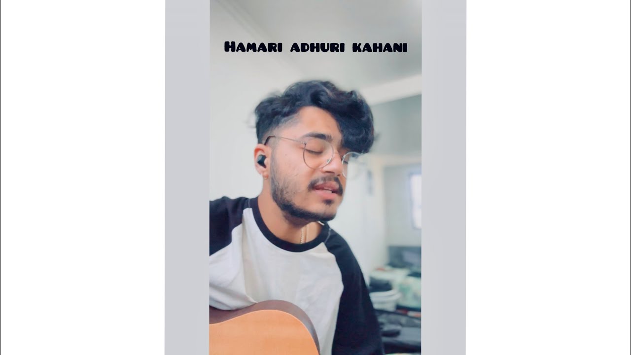Hamari Adhuri Kahani - Acoustic Cover by Niraj Subedi - YouTube