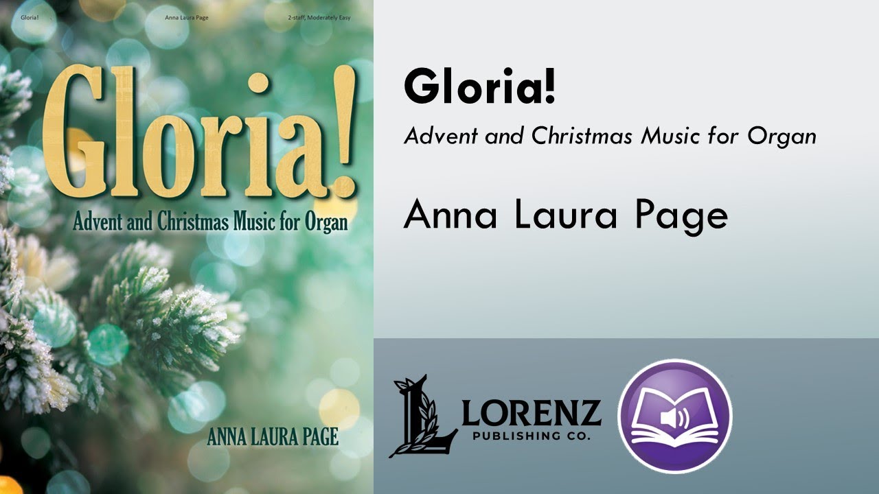 Gloria! (Organ, 2-staff) | Anna Laura Page - YouTube