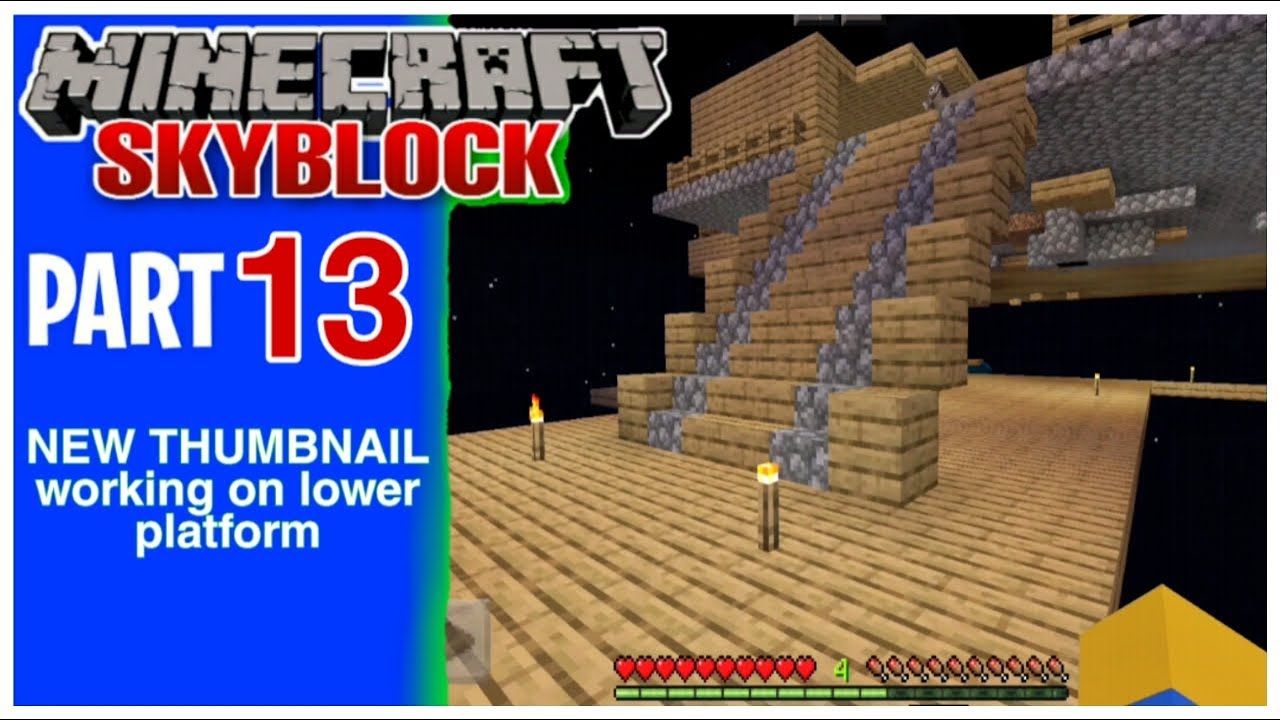 Skyblock Episode #13 | New thumbnail | working on lower platform ...