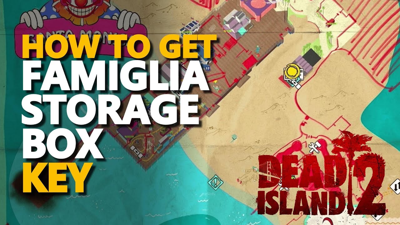 Famiglia Storage Box Dead Island 2 Key - YouTube