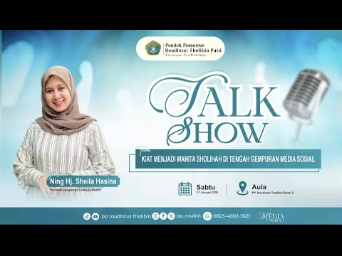 TALK SHOW Bersama Ning. Hj. Sheila Hasina I Pra Haflatul Imtihan 57 PP ...