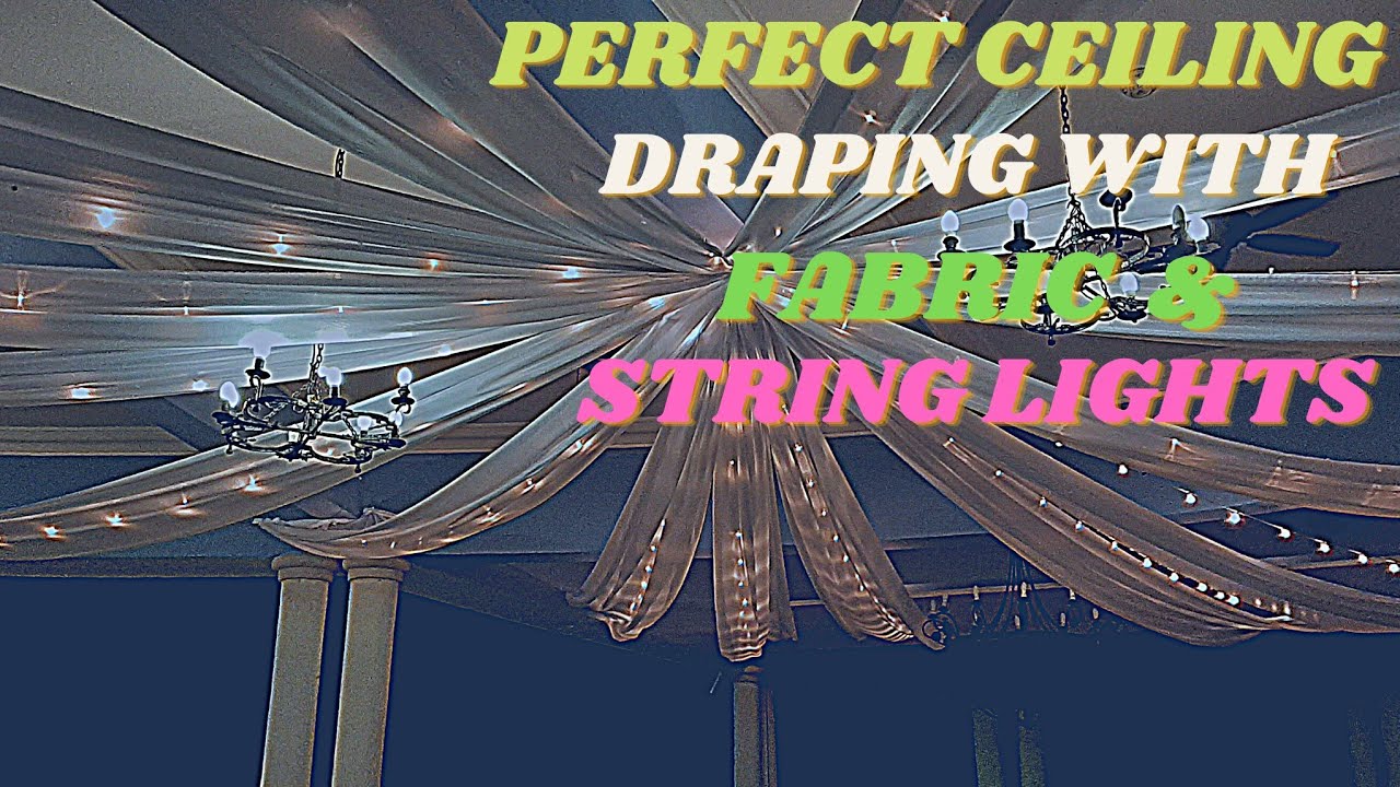Perfect ceiling decoration with fabric and string lights - YouTube
