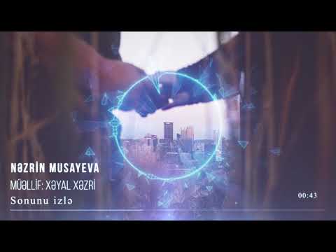 Nezrin Musayeva - Sonunu izle