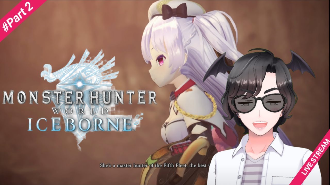Monster Hunter World Ice born Part 2 - YouTube