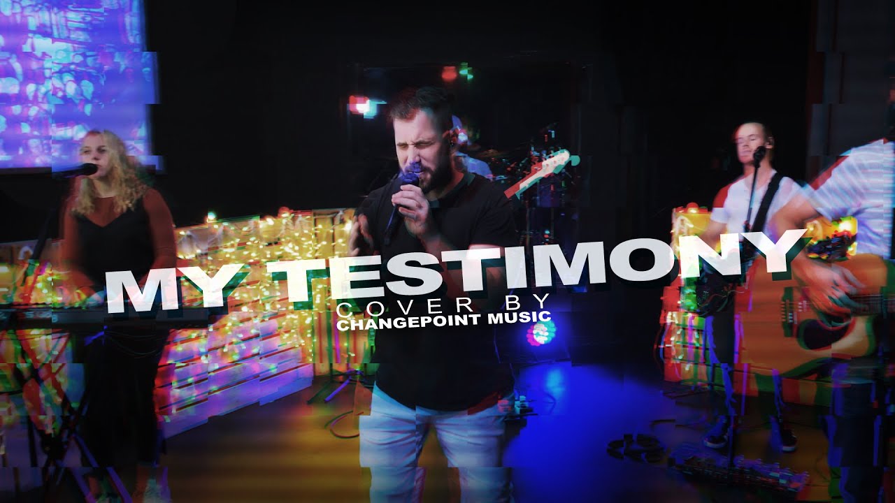 MY TESTIMONY | Changepoint Music Cover | #elevationworship #mytestimony ...
