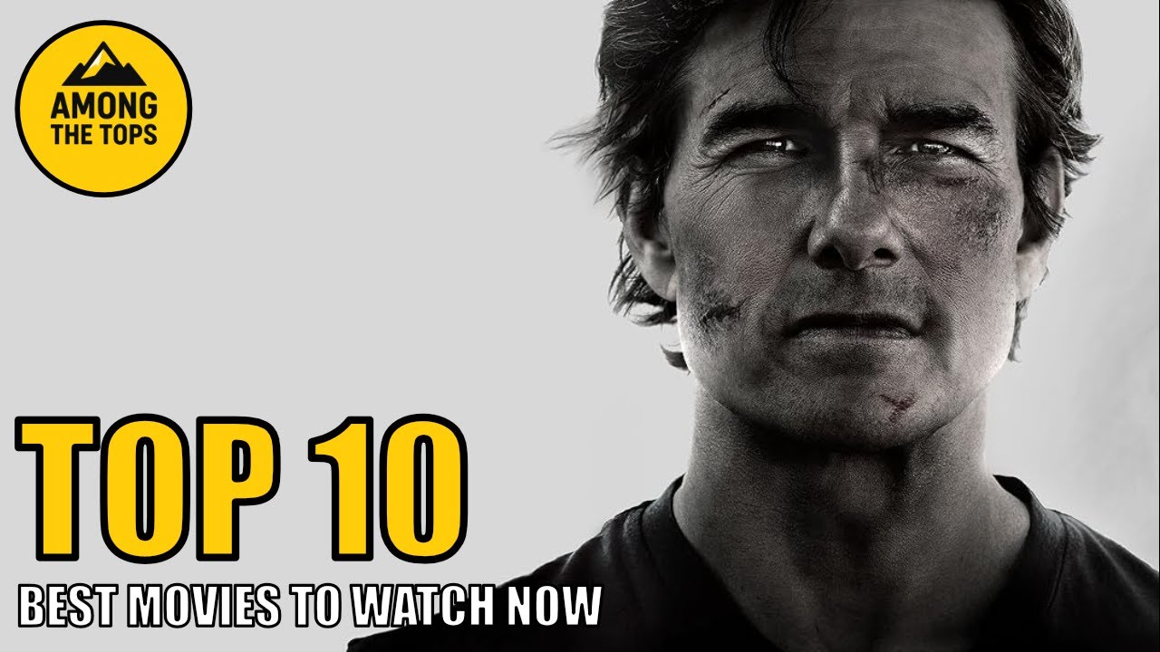 Top 10 Best Movies to Watch Now 2025 | Must-See Films Ranked - YouTube