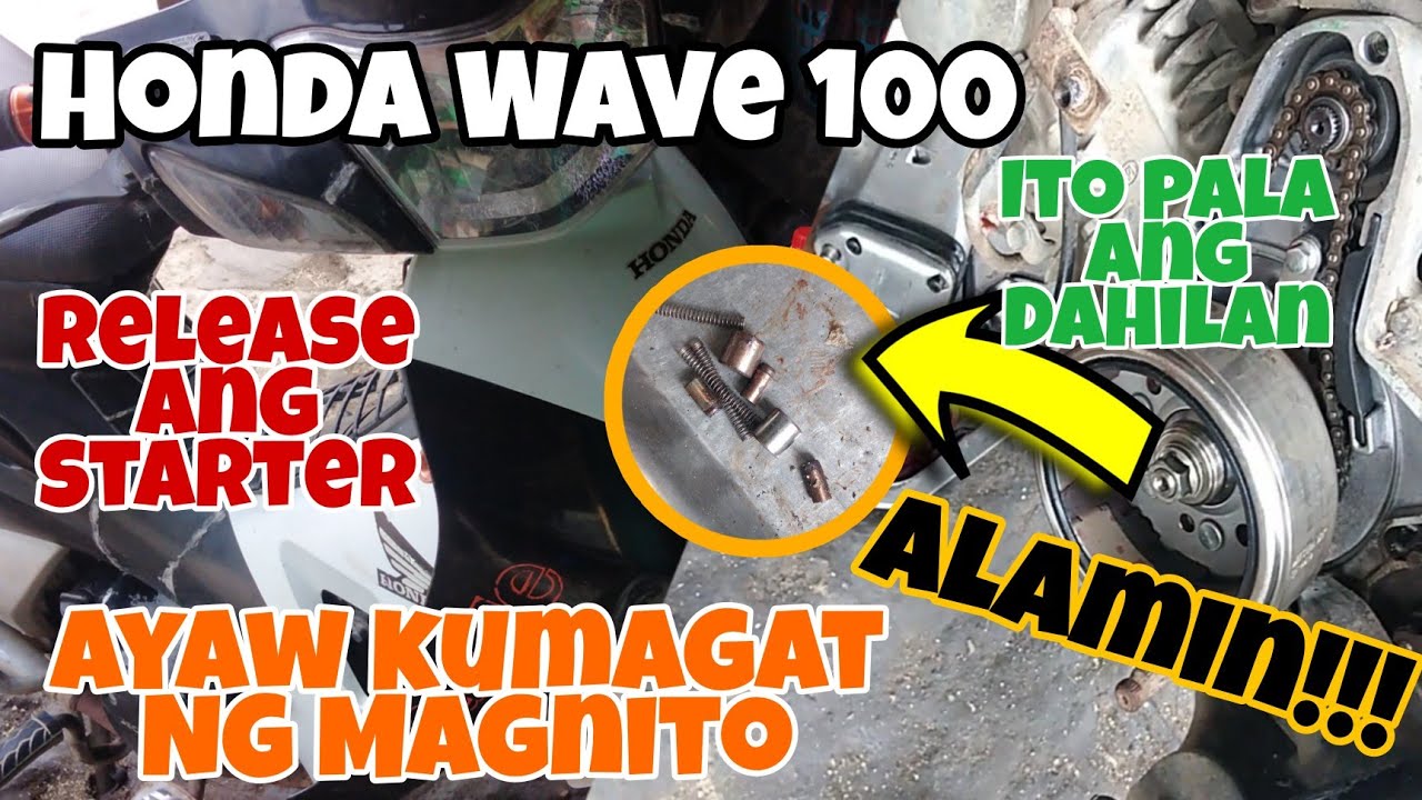 Honda Wave 100 Release ang Electric Starter at Ayaw Kumagat ng Magnito ...