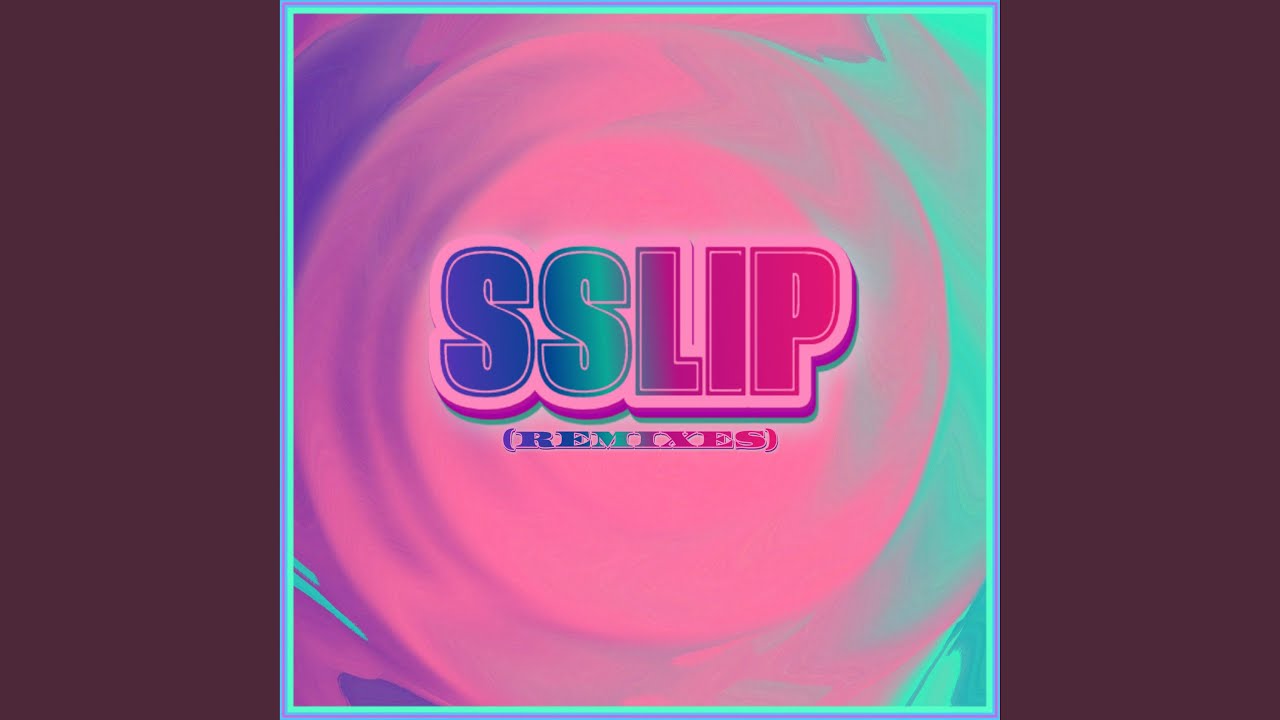 SSLIP (EXTENDED SPED UP) - YouTube