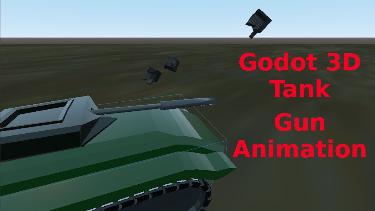 Godot 3D Tank Gun Recoil Animation - YouTube