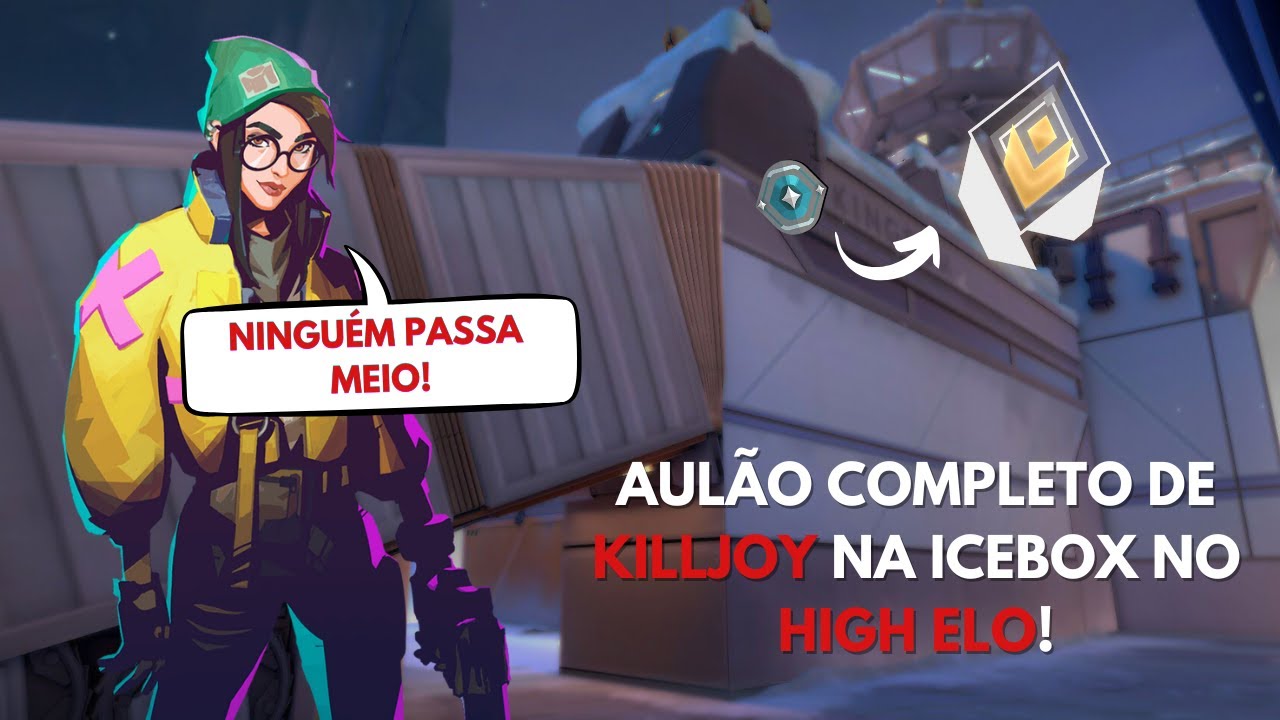 AULÃO COMPLETO DE COMO SUBIR DE ELO DE KILLJOY NA ICEBOX! - YouTube