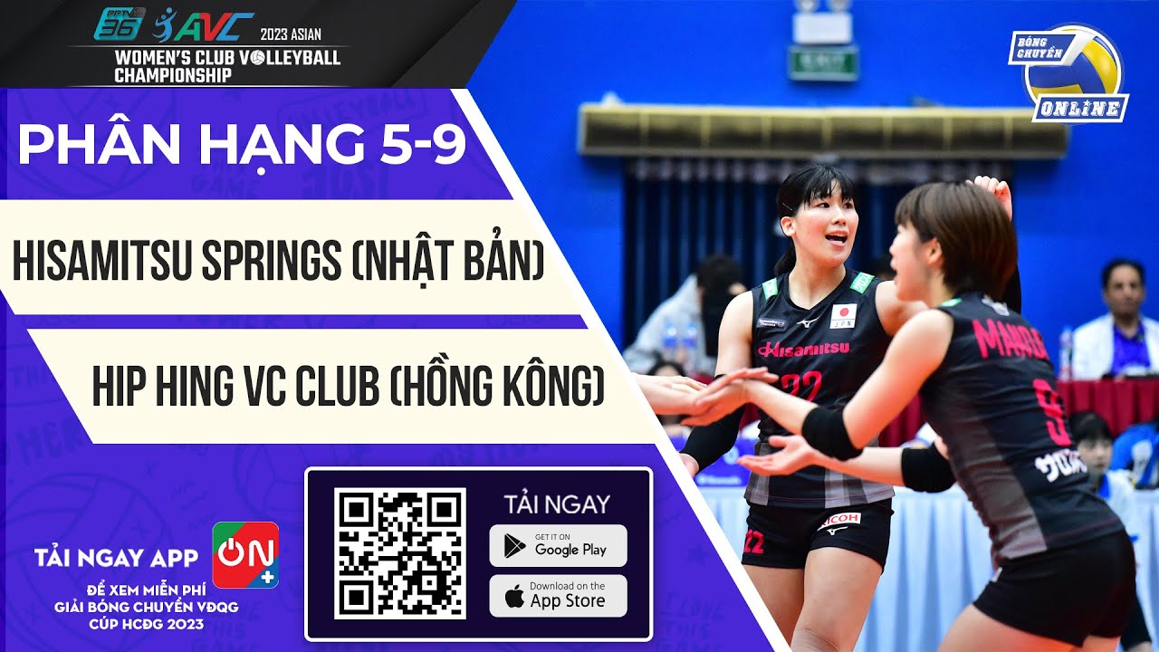 RELIVE | HISAMITSU SPRINGS VS HIP HING VC CLUB | GIẢI BÓNG CHUYỀN CÚP CLB NỮ CHÂU Á 2023 - YouTube