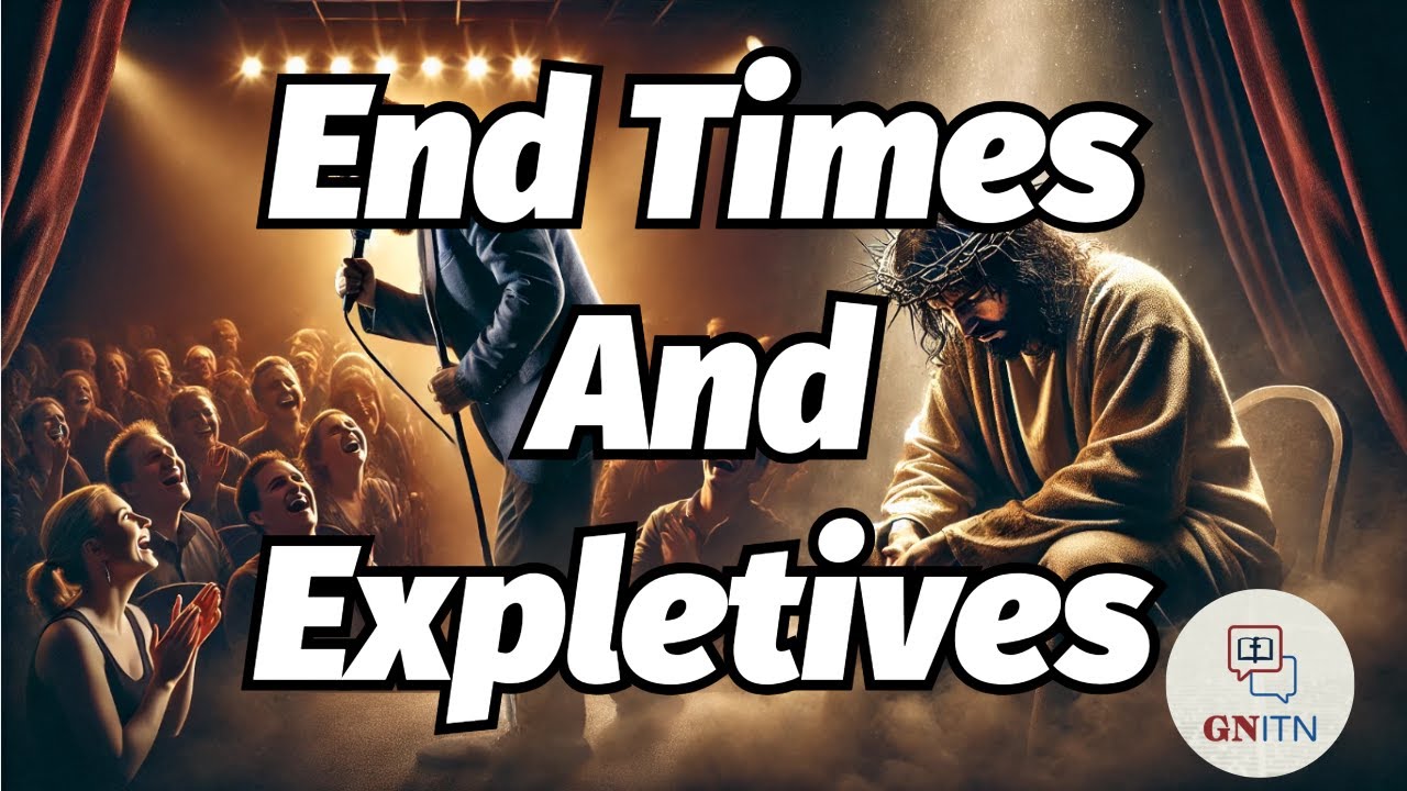 GNITN: End Times and Expletives - YouTube