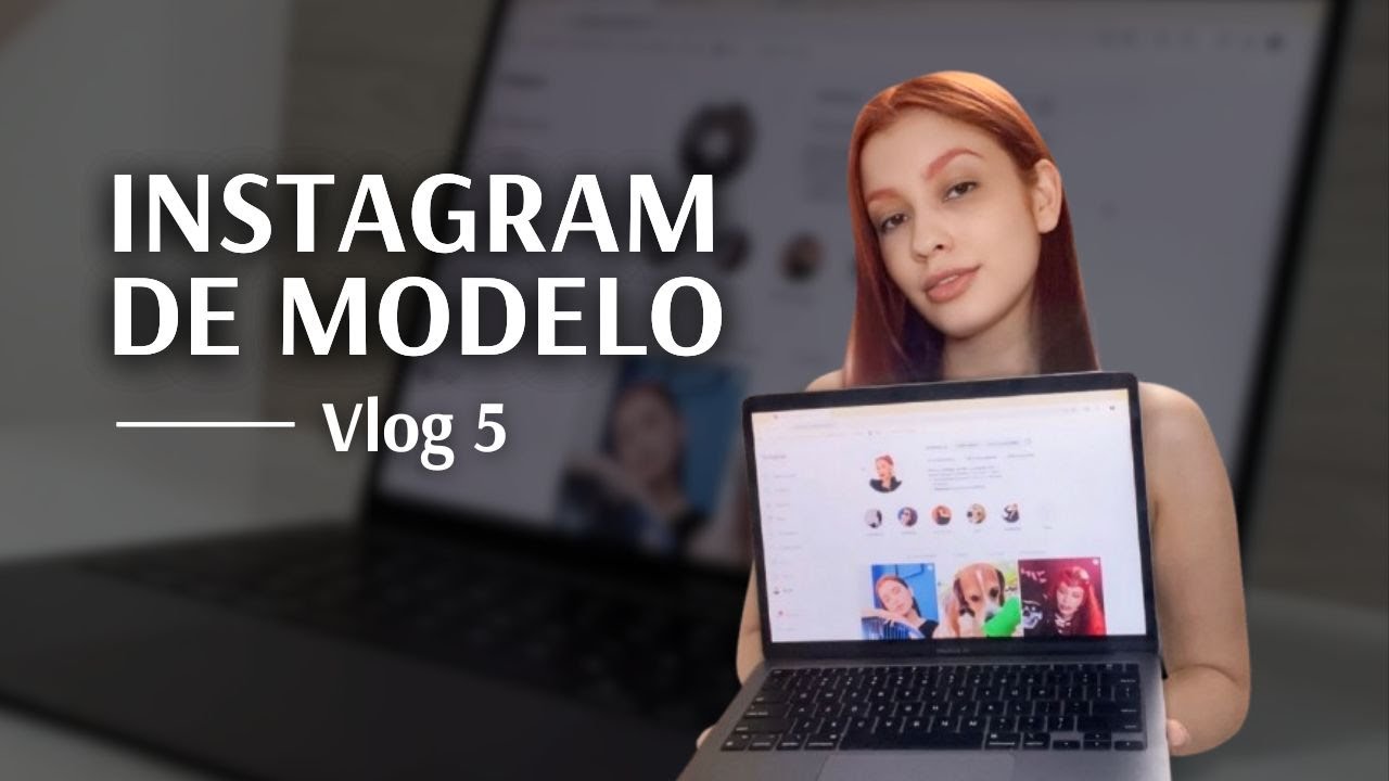 (RE)COMEÇANDO NA CARREIRA DE MODELO | Vlog 5: Instagram de modelo - YouTube