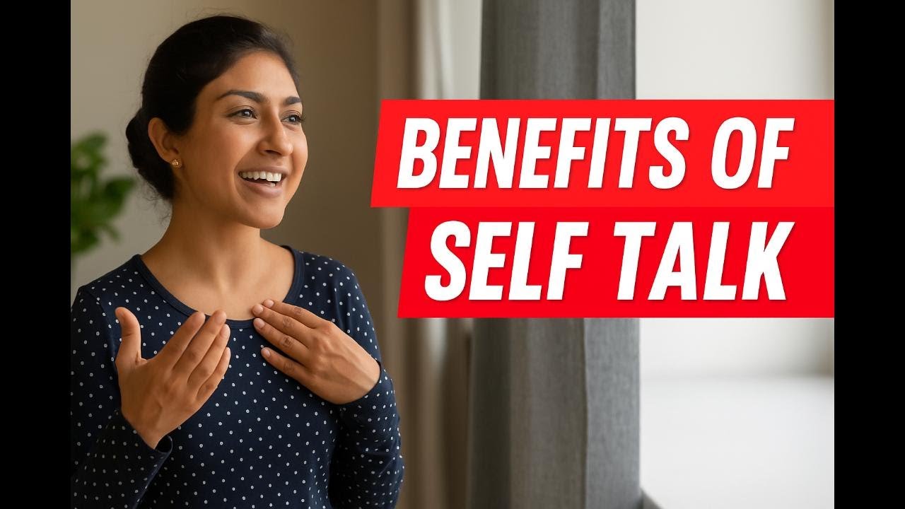 Benefits of Self Talk | How it Can Transform Your Life - YouTube