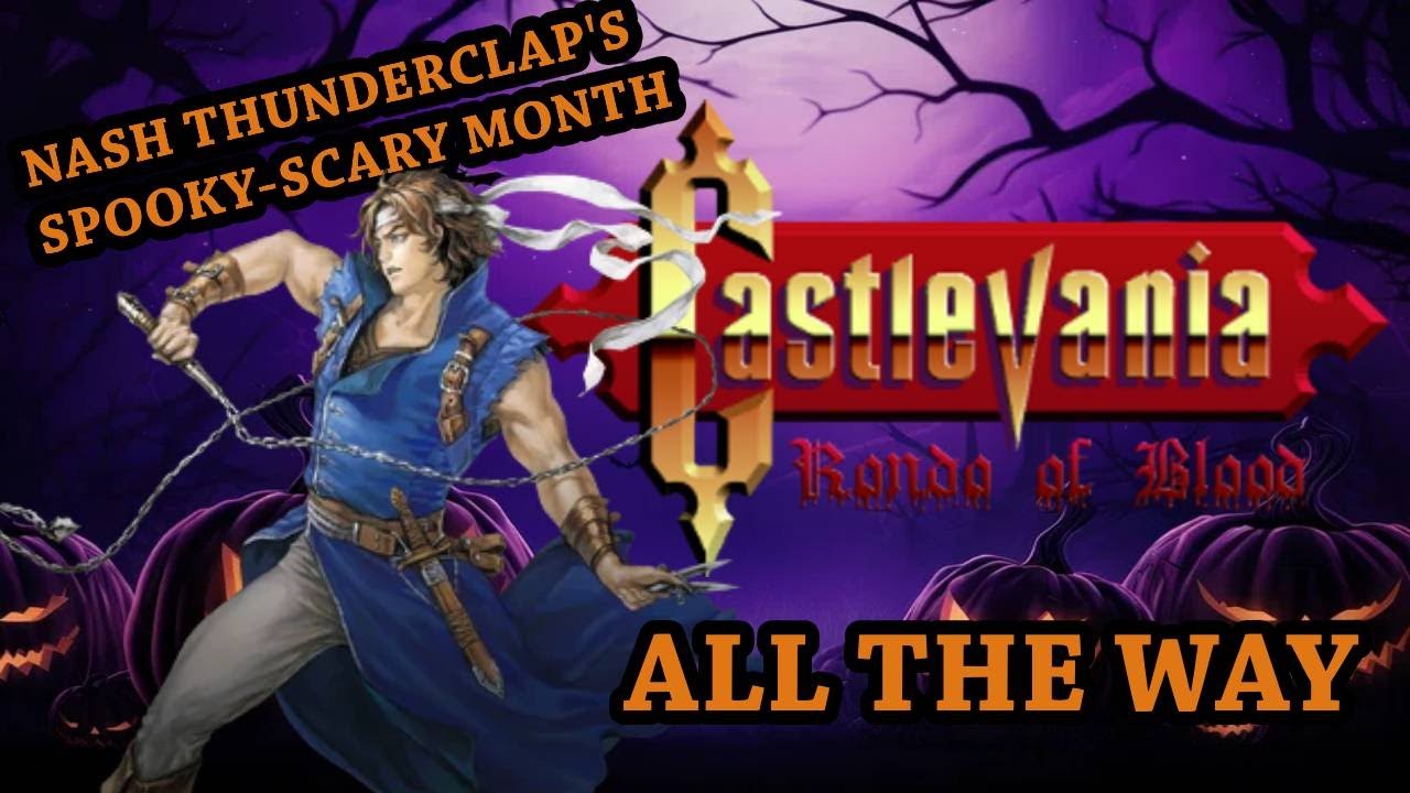 Castlevania: Rondo of Blood | All the Way | Nash Thunderclap's Spooky ...