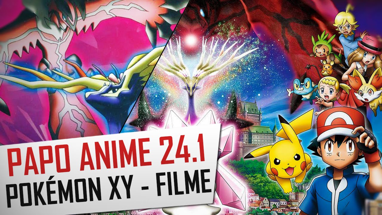 Papo Anime 24.1 - Pokémon XY: Diancie e o Casulo da Destruição | AHC TV ...
