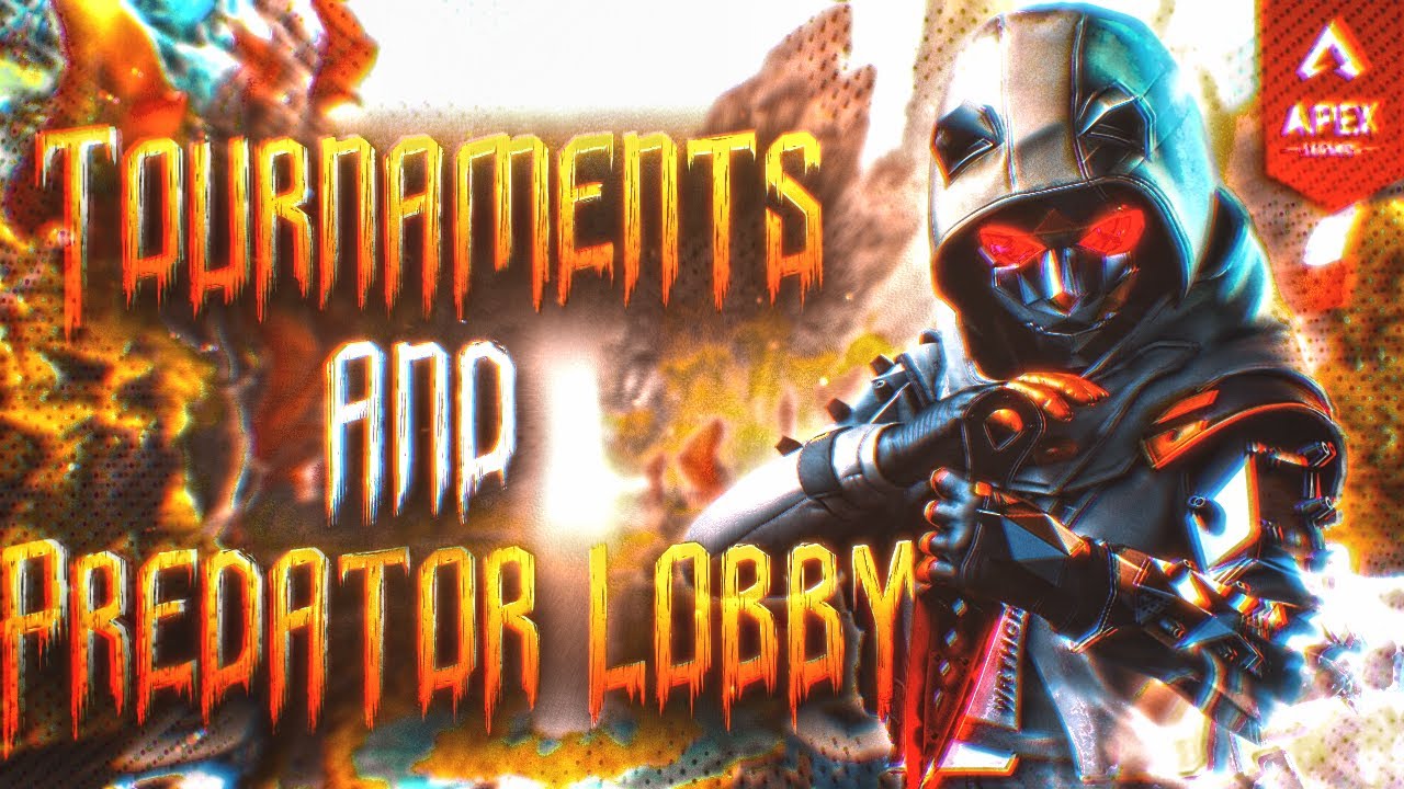 tournament clips + predator lobby 😈 ( Apex Legends Gameplay ) - YouTube