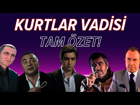 Baştan Sona KURTLAR VADİSİ: Kısım 1