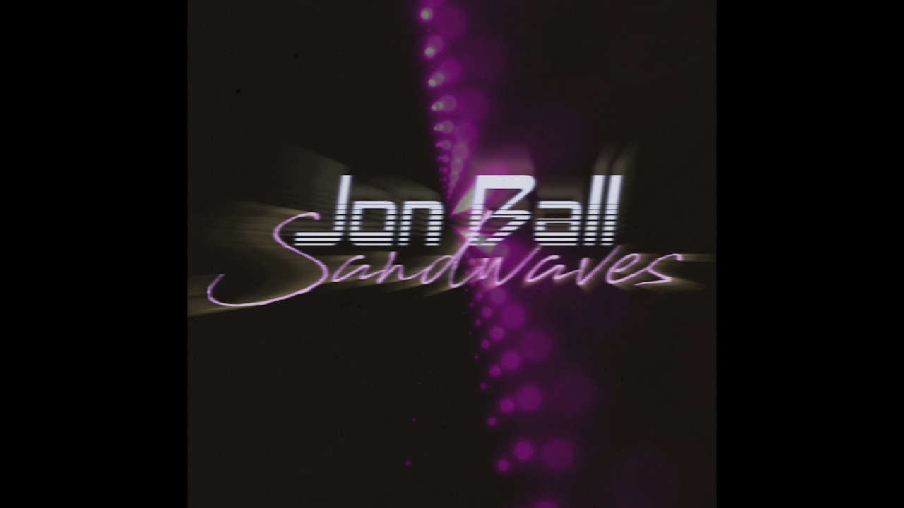 Jon Ball - Sandwaves [Full EP] - YouTube