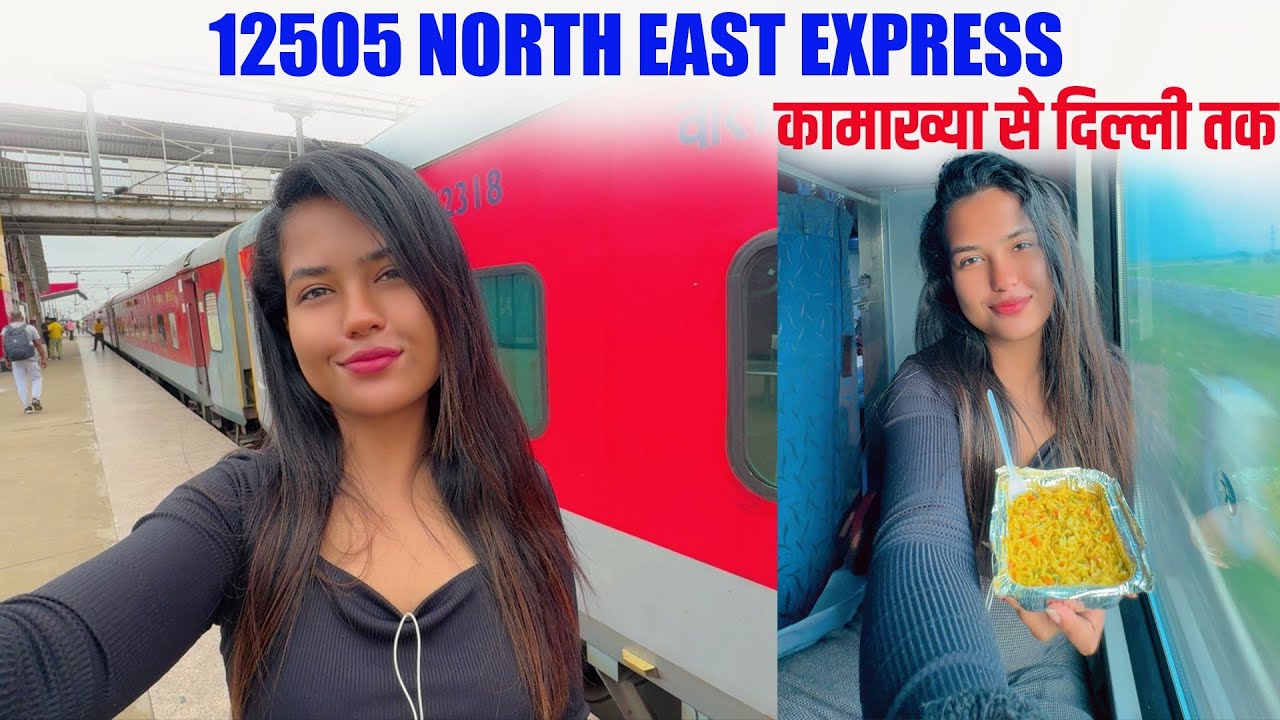 * ट्रैन में मिली मैगी * 12505 North East Express journey in 2AC | SOLO ...