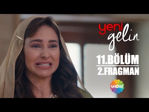 Yeni Gelin 11.Bölüm 2.Fragman