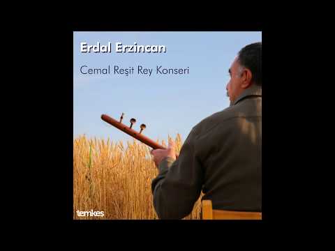 Erdal Erzincan - Gül Kuruttum [Cemal Reşit Rey Konseri © 2020 Temkeş Müzik]