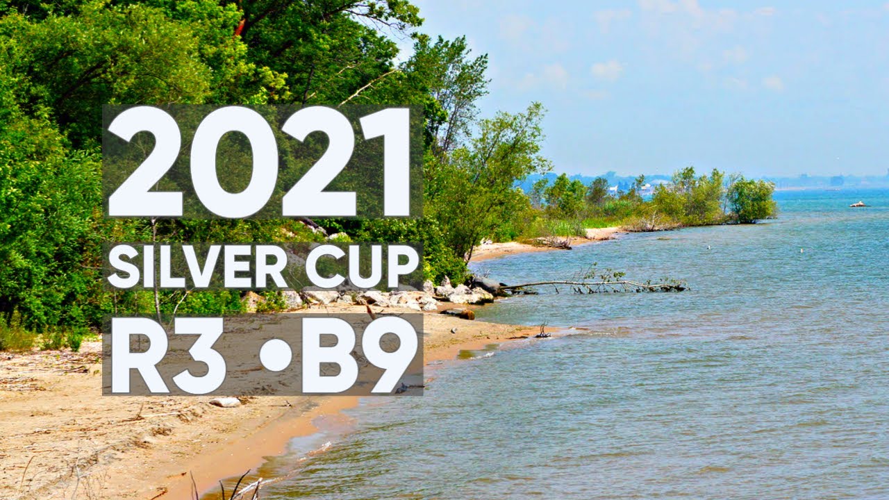 2021 Silver Cup • R3 • B9 • Cale Leiviska • Neal Swanson • Mike Carman ...