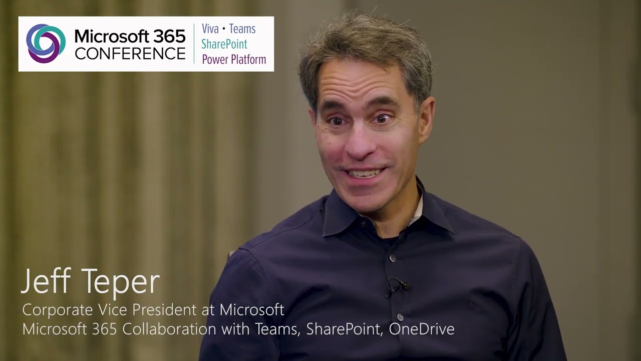 Why is the April 2022 Microsoft 365 Conference important to Jeff Teper ...