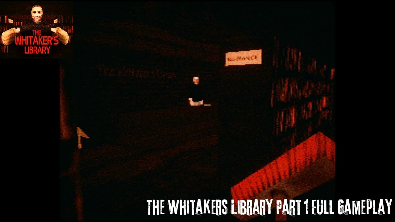 The Whitakers Library Part 1 Full Gameplay - No Commentary - YouTube