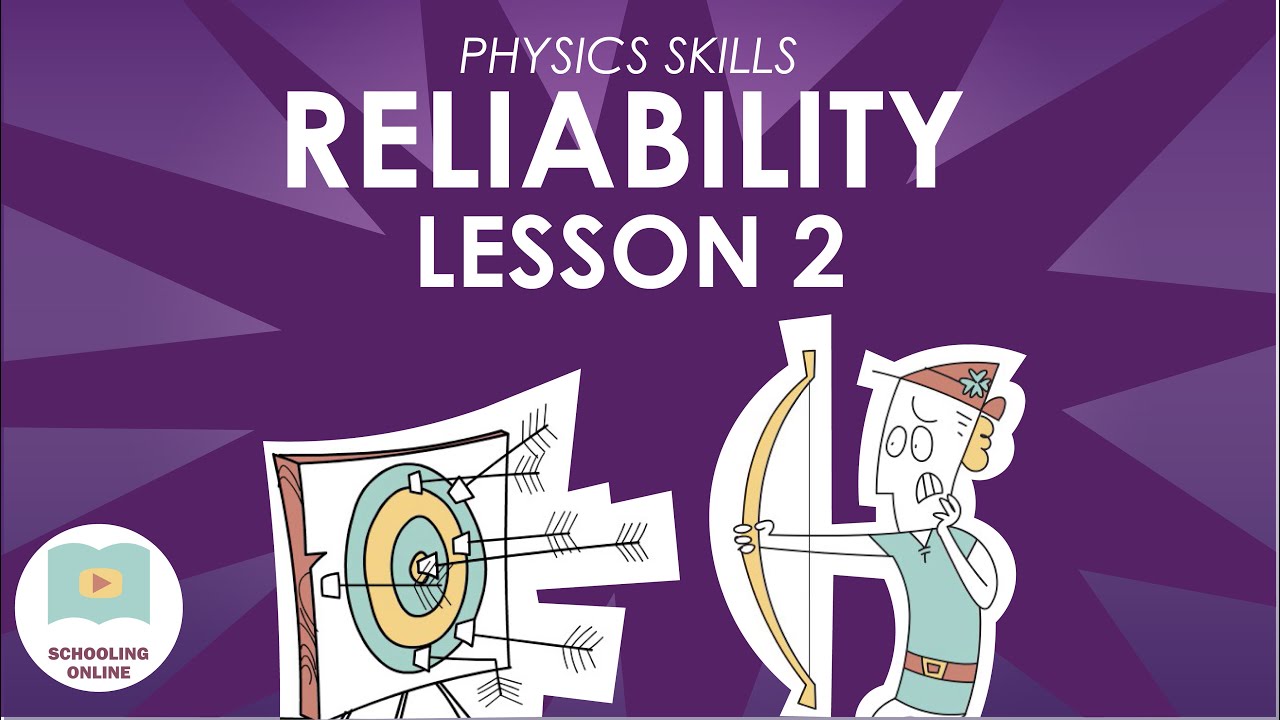 Reliability in Physics - High School Physics Skills Lesson 2 - YouTube