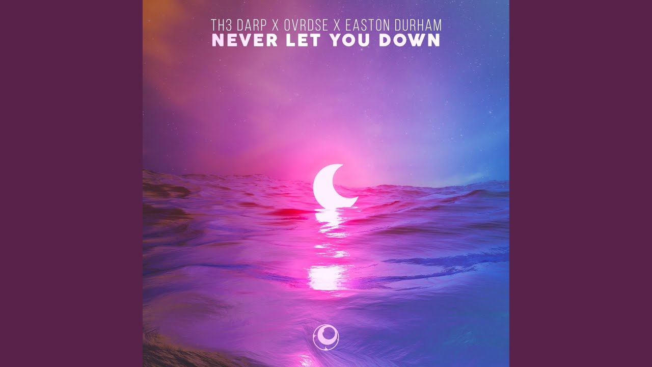 never-let-you-down-youtube