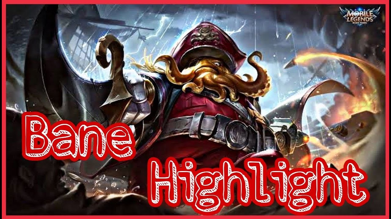BANE HIGHLIGHT MOBILE LEGENDS - YouTube