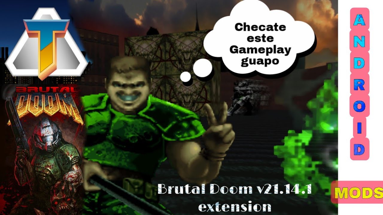 brutal Doom v21.14.1 extension increíble actualización delta touch ...