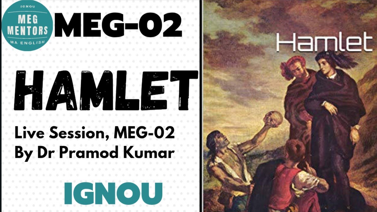 Lecture 01/ P1 Hamlet : William Shakespeare MEG 02 British Drama by Dr ...