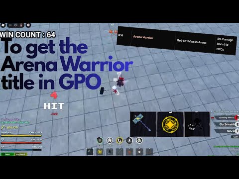 TO GET THE ARENA WARRIOR TITLE IN GPO - YouTube