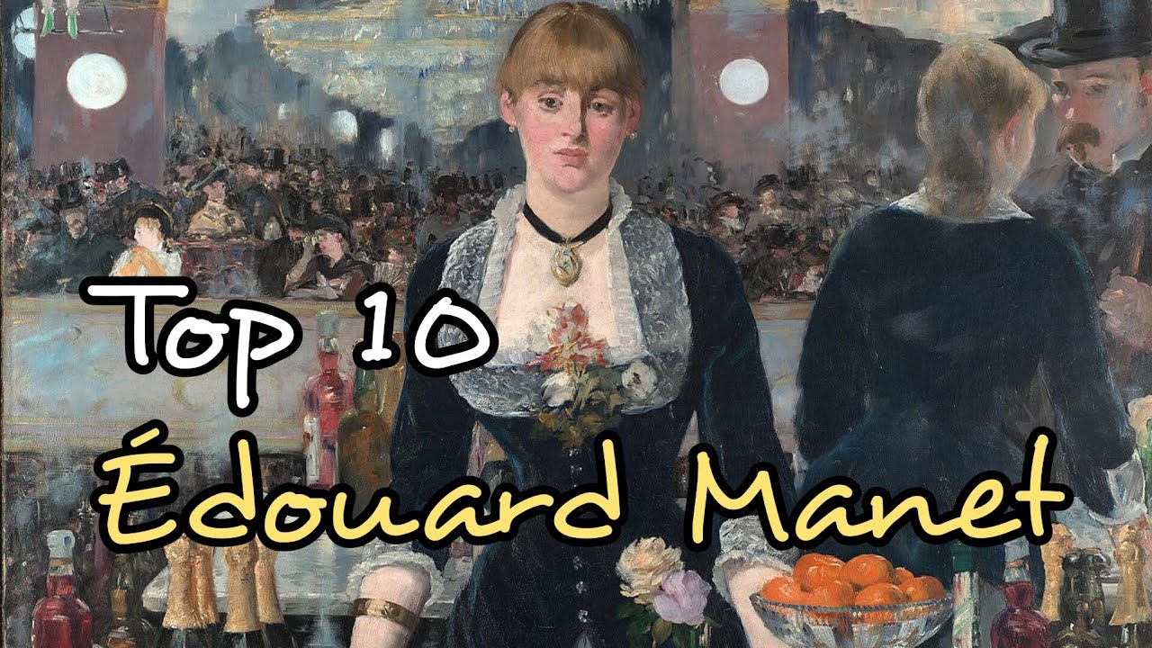 Édouard MANET - BEST PAINTINGS - YouTube