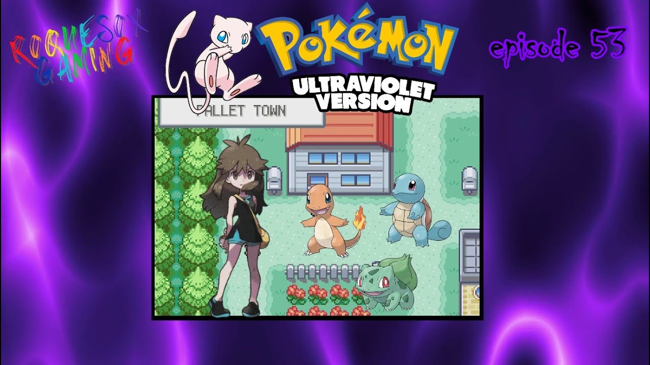 Training My Starter Pokémon | Pokémon Ultra Violet ep 53 - YouTube