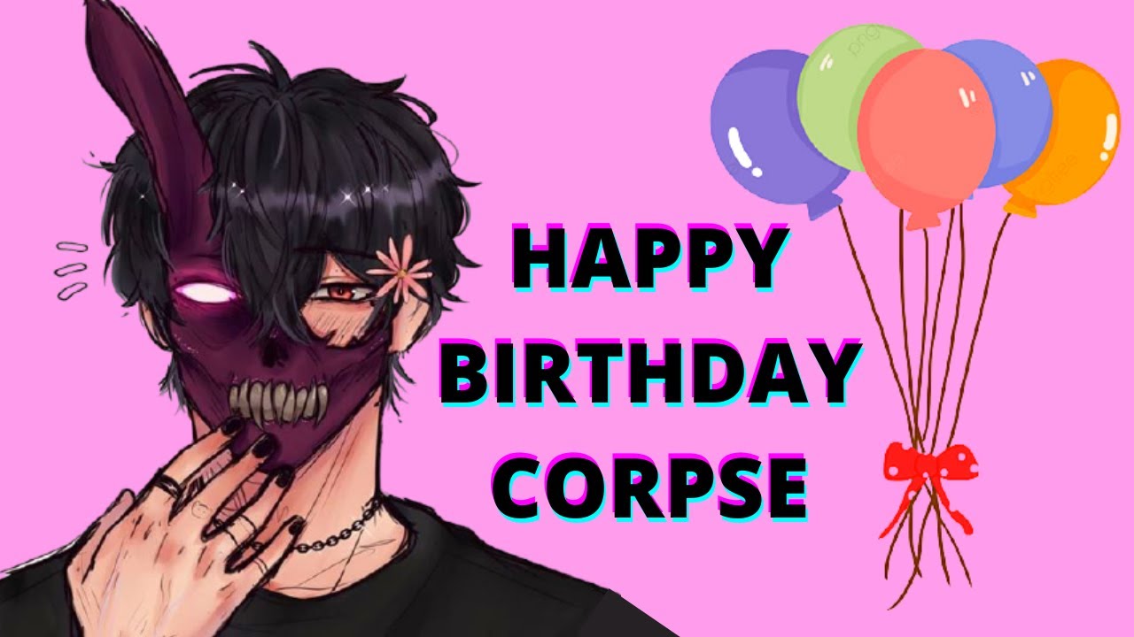 Corpse goes trending for A SECOND TIME (#HAPPYBIRTHDAYCORPSE) - YouTube