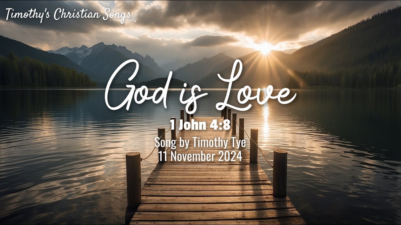 God is Love | 1 John 4:8 (New Original Christian Song) - YouTube